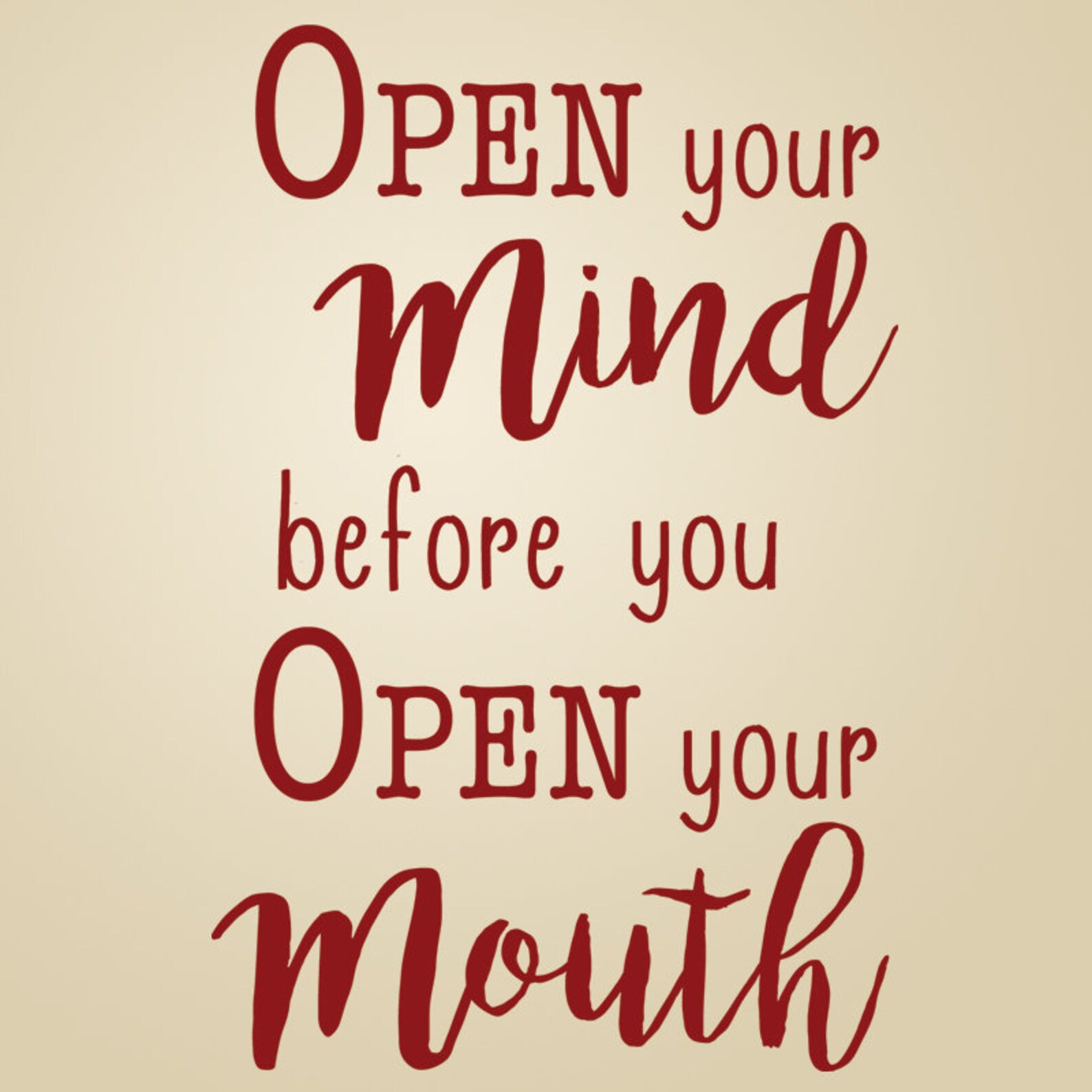 Open Your Mind Before You Open Your Mouth, Classroom Decal ...