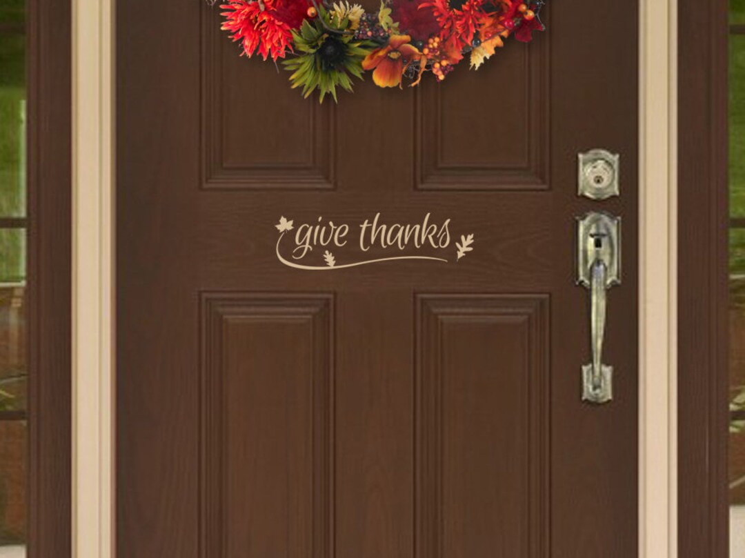 Give Thanks Door Decal - Thanksgiving Vinyl Decal - Fall Holiday Decor ...