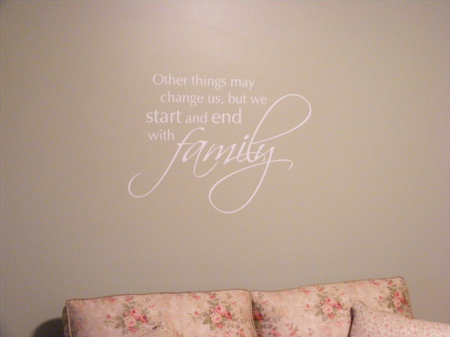 Family Quote, Start and End With Family, Vinyl Wall Decal, Family Room ...