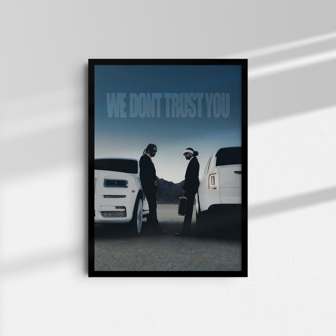 Metro Boomin Poster We Dont Trust You Album Poster Metro Boomin X ...