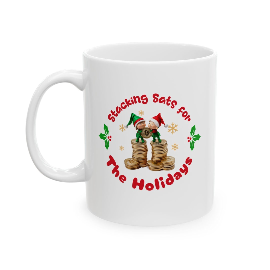 Elves Stacking Sats for the Holidays Mug, (11oz, 15oz) - Bitcoin BTC ...