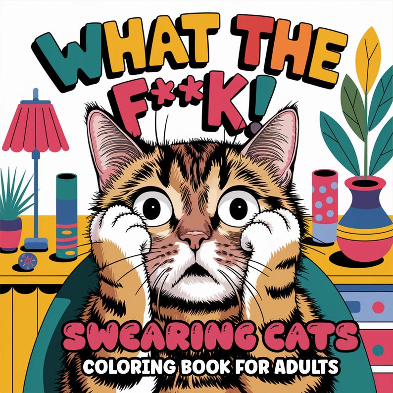 Swearing Cats Coloring Book for Adult: DIGITAL PDF, Swear Words and ...