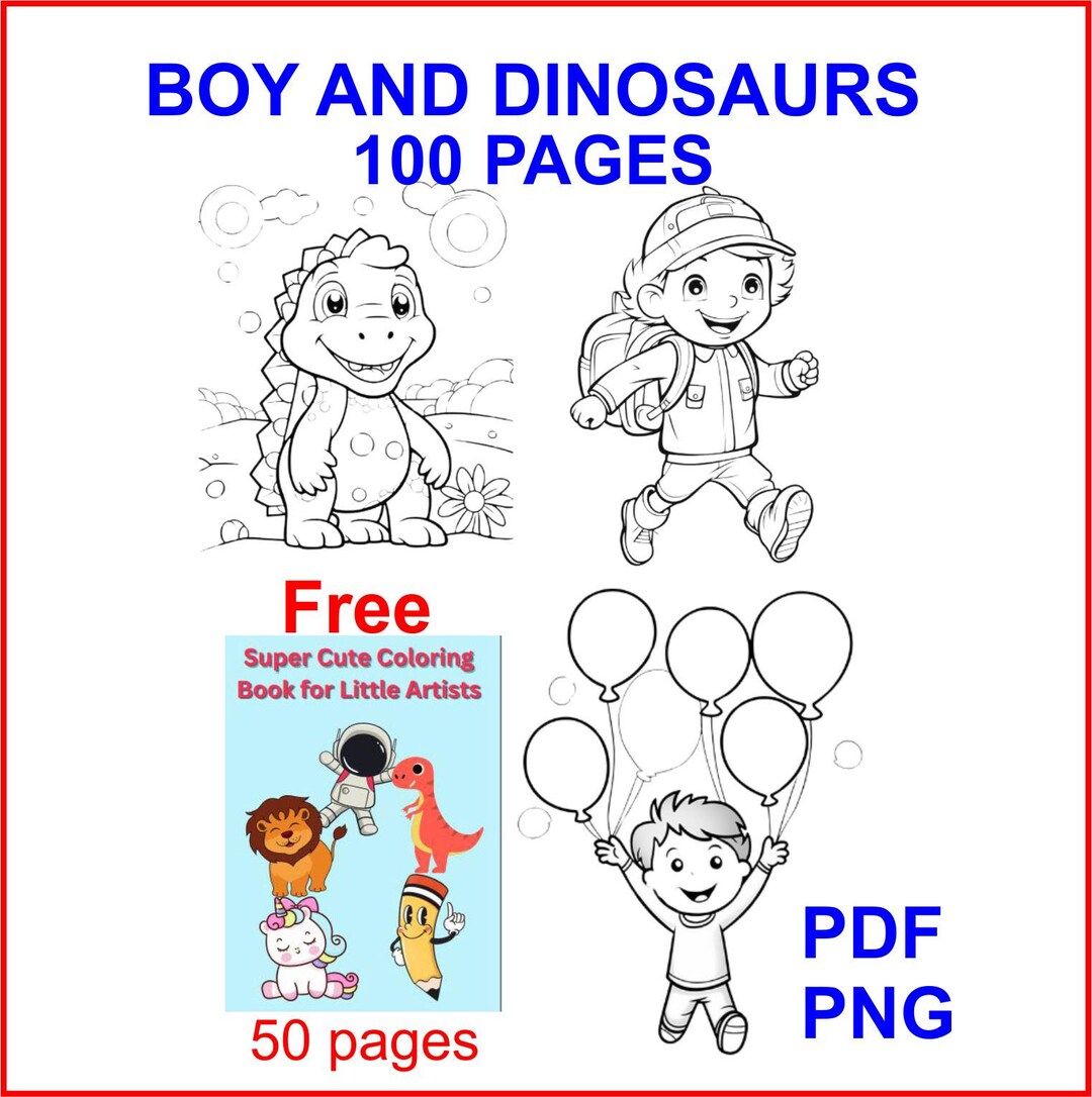 100 Pages A Coloring Journey With a Boy & His Dinosaur ,special for You Get Free Bonus 50 Pages ...