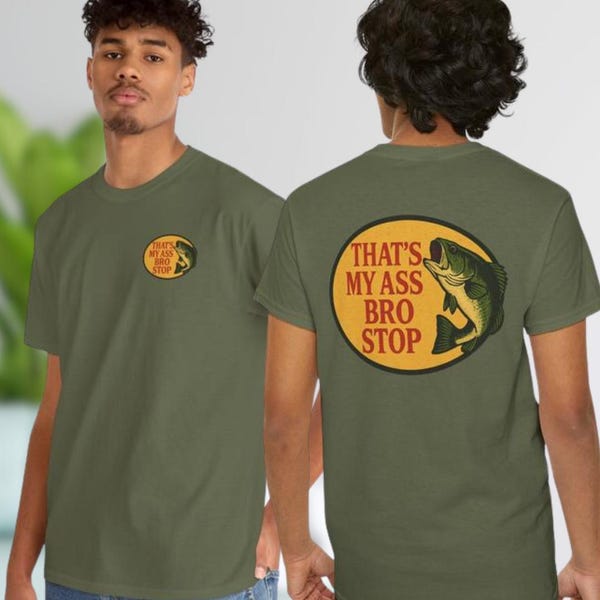 Thats My Ass Bro Stop Hat - Etsy