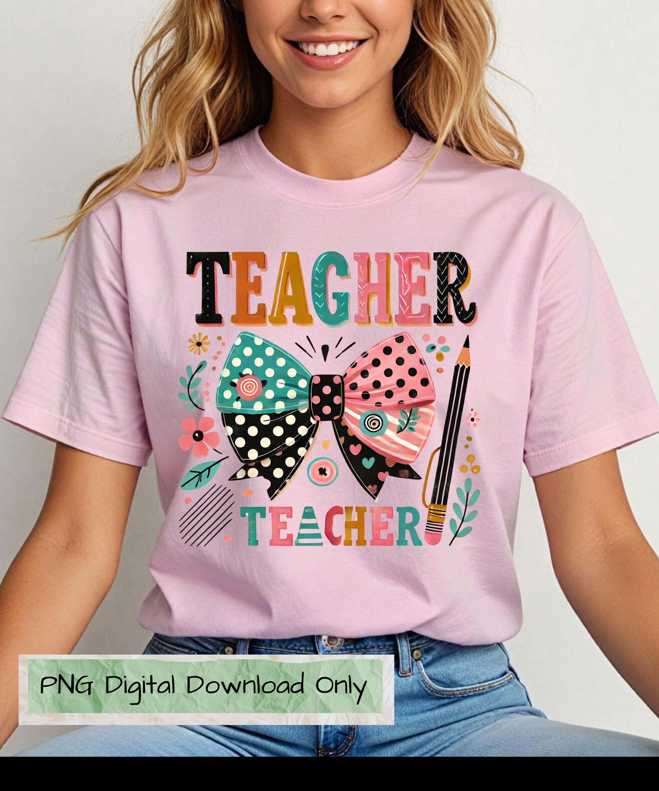 Coquette Teacher Png, Back to School Png, Teacher Appreciation Png ...