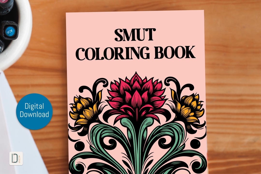 Spicy Smut Coloring Book: Funny Adult Coloring Pages (digital Download ...