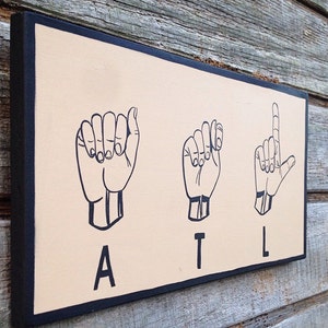 ATL Sign Language Sign - Etsy