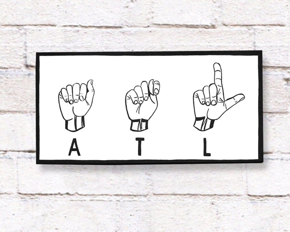 Atlanta Art Sign Language Wall Art Atlanta Sign ATL Sign - Etsy