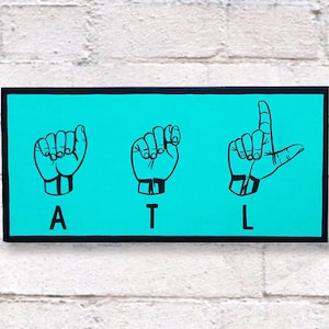 Atlanta Art Sign Language Wall Art - Atlanta Sign, ATL Sign Language ...