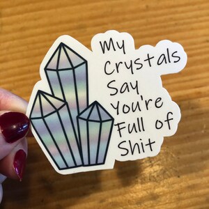 Crystal Sticker, Funny Full of Sht Stickers, Moon Goddess, Funny ...