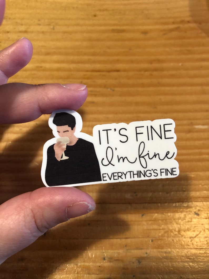 Friends Inspired Stickers, Funny Ross I'm Fine, Friends TV Show Themed ...