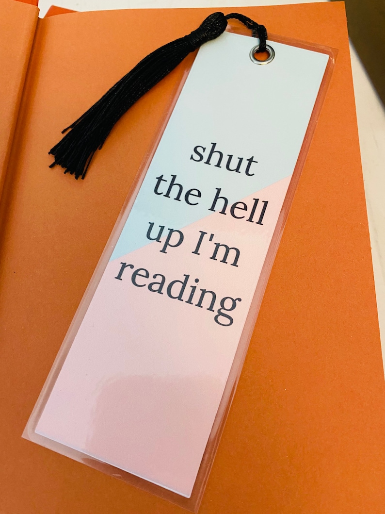Shut up I'm Reading Bookmark Bookmarks With Tassels - Etsy