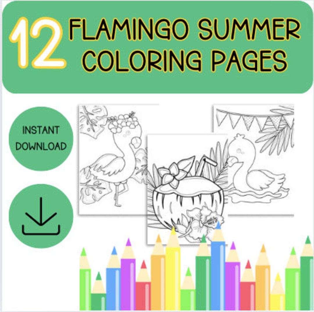12 Pages Summer Flamingos Coloring Pages for Kids Children Boys and ...