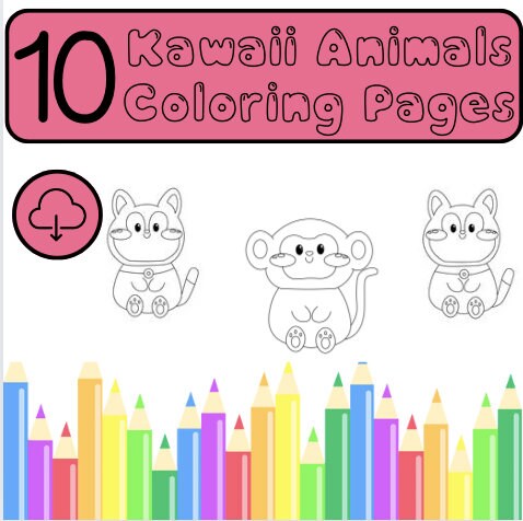 10 Pages Kawaii Animals Coloring Pages for Kids Children Boys and Girls ...