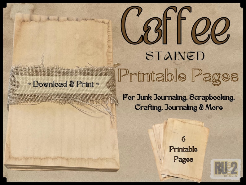 6 Coffee Stained Printable Pages! Download and Print for Junk ...