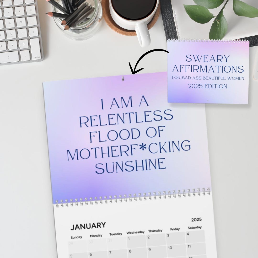 2025 Sweary Affirmations Calendar Bad-ass Women Gift Funny Wall Decor ...