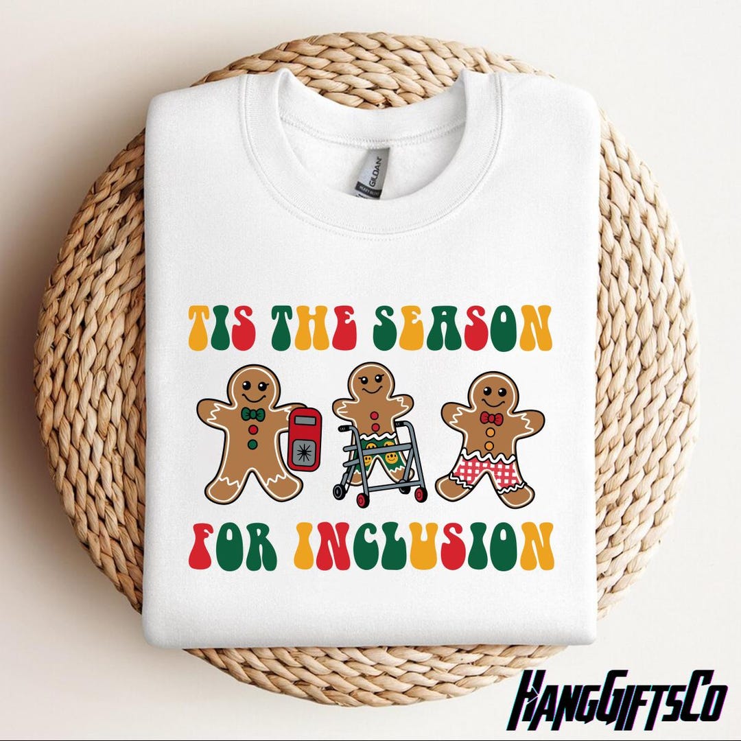 Tis the Season for Inclusion SVG, Funny Gingerbread Svg, Christmas ...