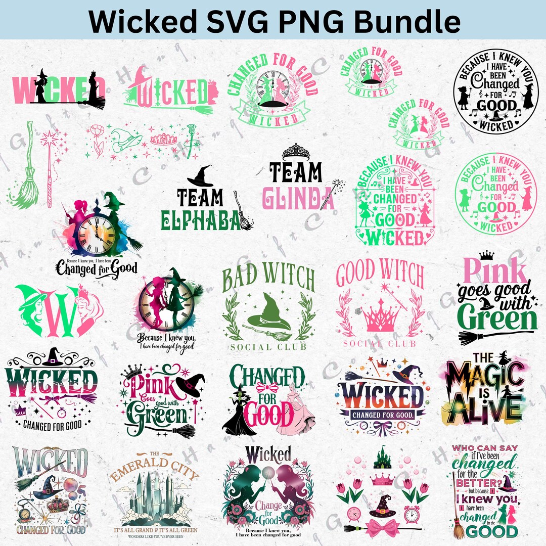Changed for Good Svg Png Bundle, Witch Pink and Green Svg, Wicked A New ...
