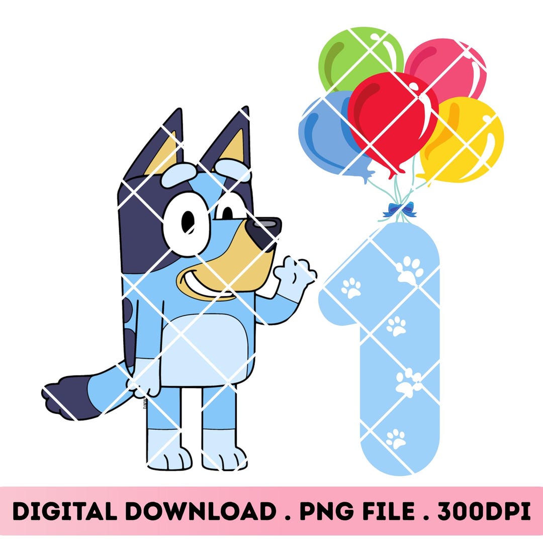 Bluey Birthday Png, Bluey Number 1 Png, Bluey No1 Png, Bluey First ...