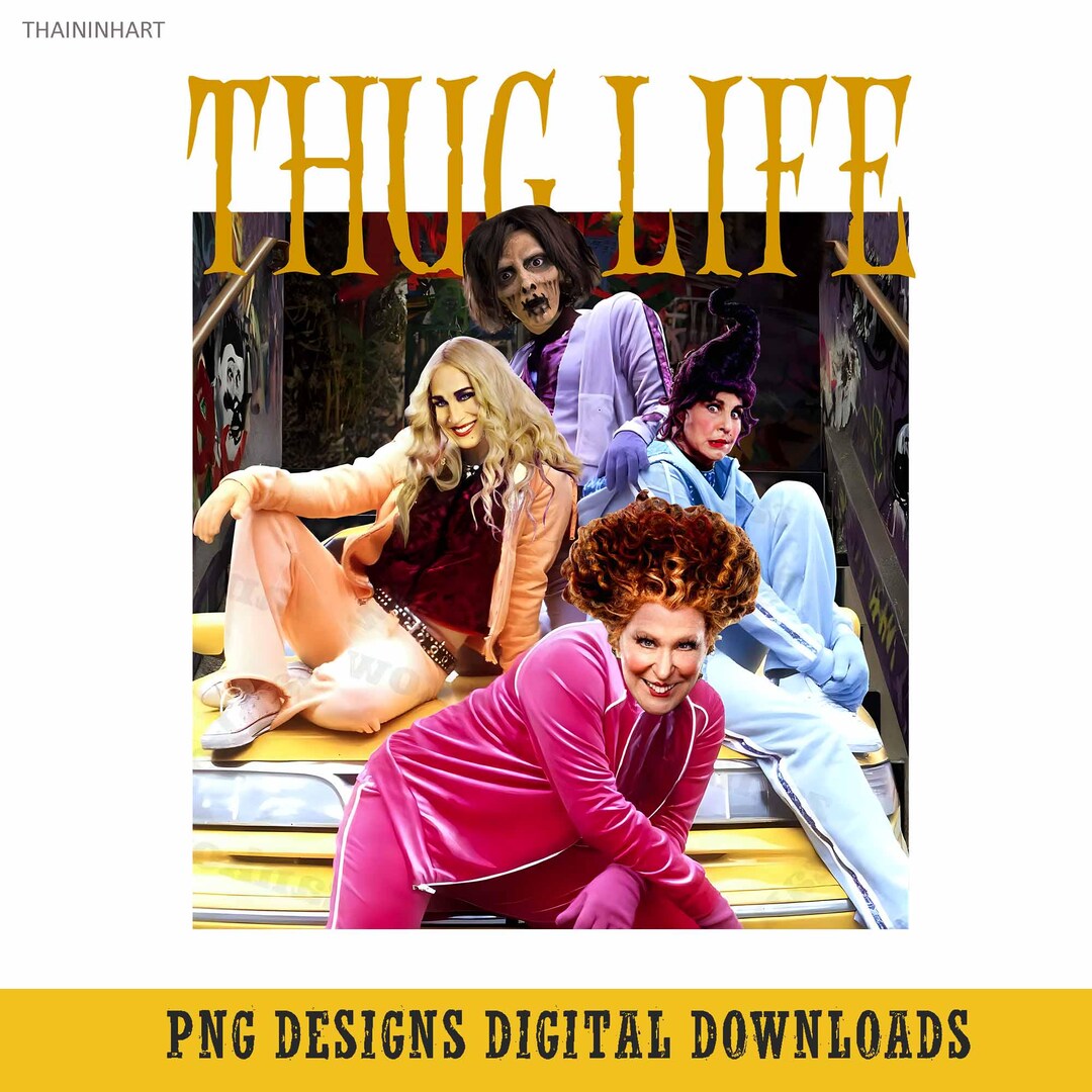 Thug Life Bad Witches Design Png, Retro Witches Movie Png, Retro ...