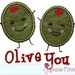 OLIVE YOU (I Love You) Applique 4x4 5x7 6x10 Machine Embroidery Design ...