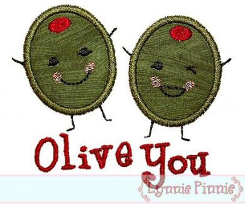 OLIVE YOU (I Love You) Applique 4x4 5x7 6x10 Machine Embroidery Design ...