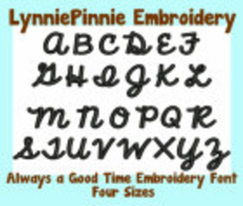 ALWAYS a GOOD TIME Bold Script Embroidery Font 4 Sizes Machine | Etsy