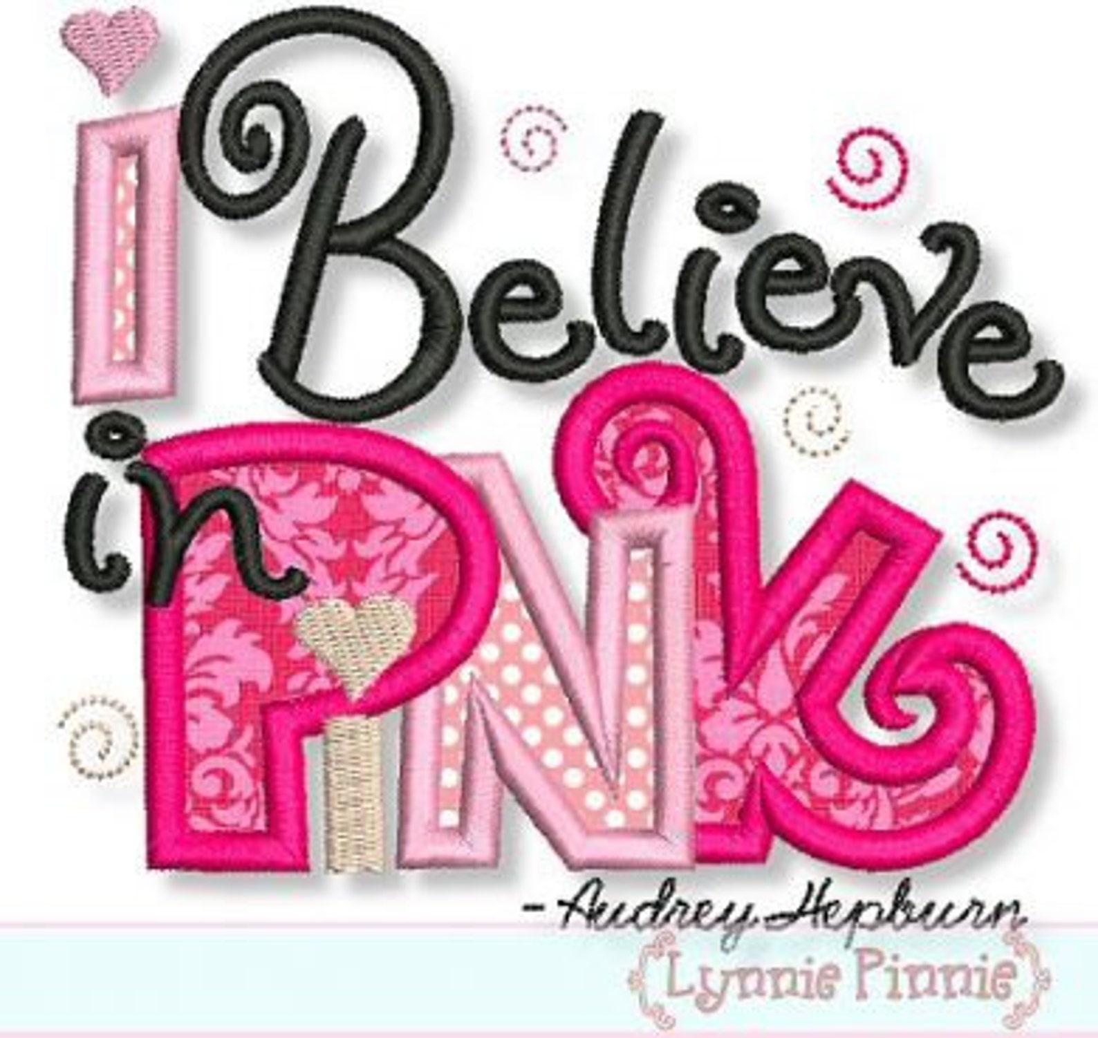 I BELIEVE in PINK Applique 4x4 5x7 6x10 7x11 Machine Embroidery Design ...