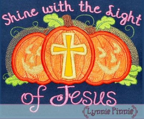 Shine With the LIGHT of JESUS Pumpkins Applique 4x4 5x7 6x10 - Etsy