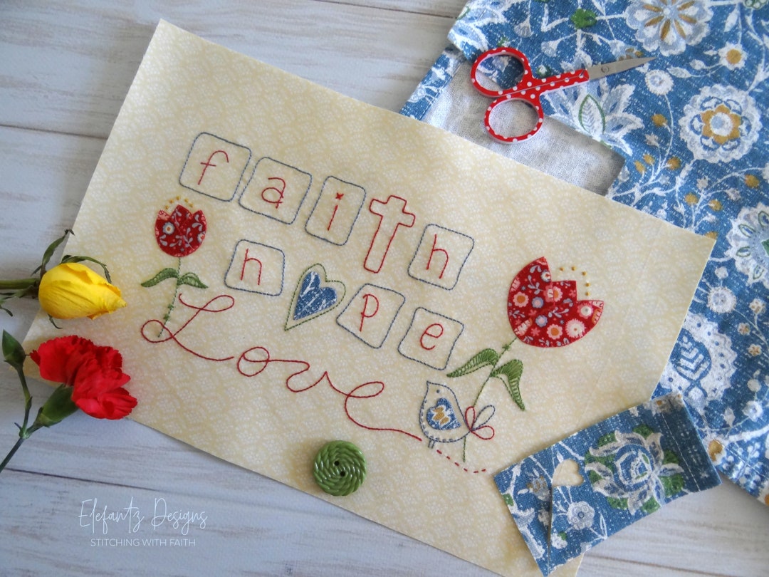 Faith Hope Love - Hand Embroidery and Applique Pattern - 1 Corinthians ...