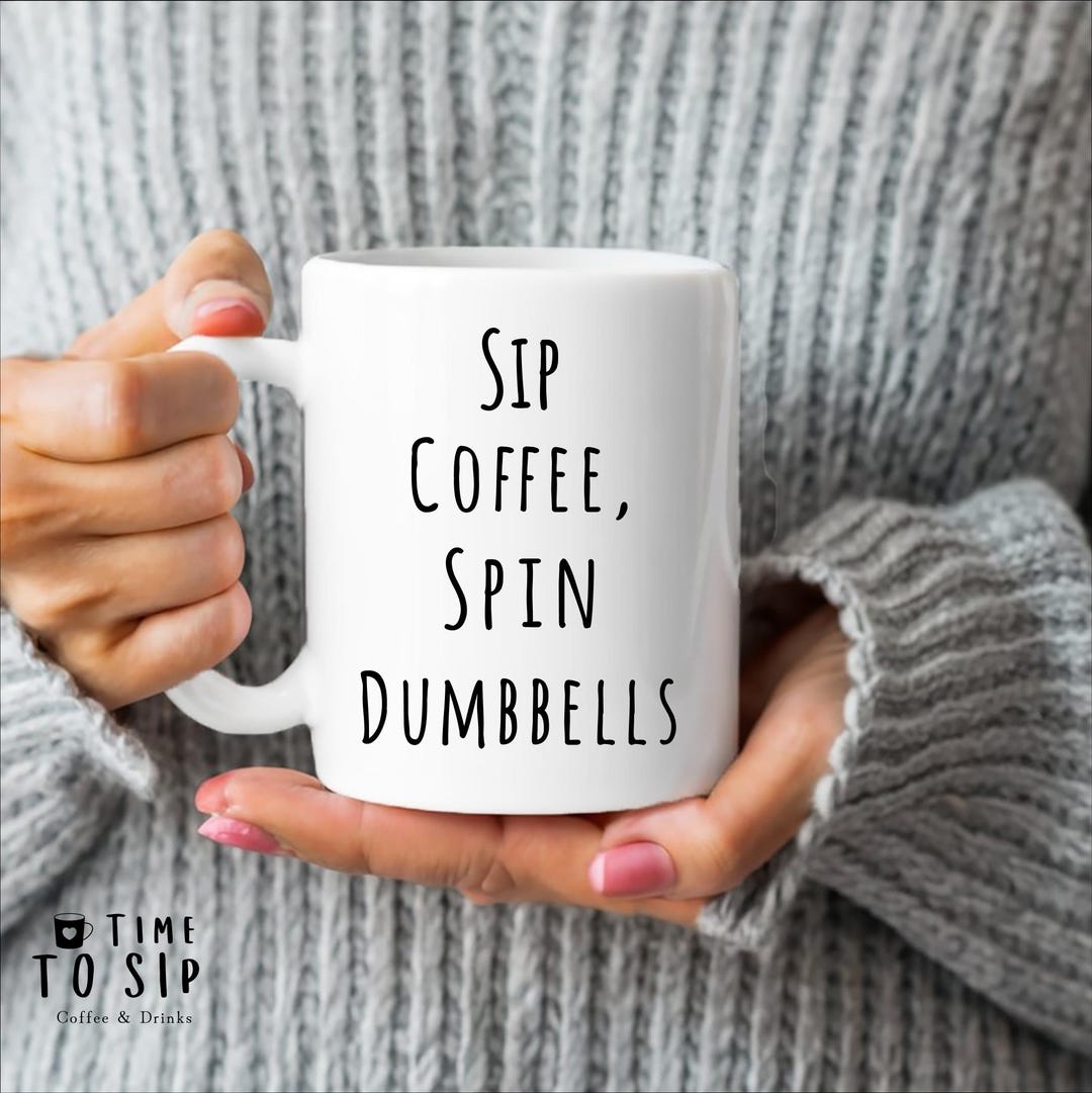 Sip Coffee Spin Dumbbells Mug, Super Fitness Mug, Sip and Muscle Flex ...