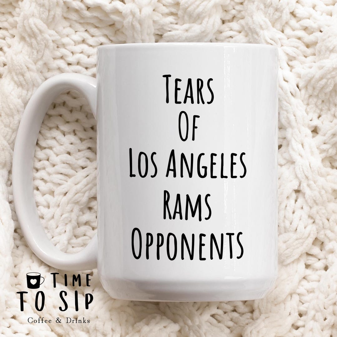 Tears of Los Angeles Rams Opponents, Sports Mug, American Football ...