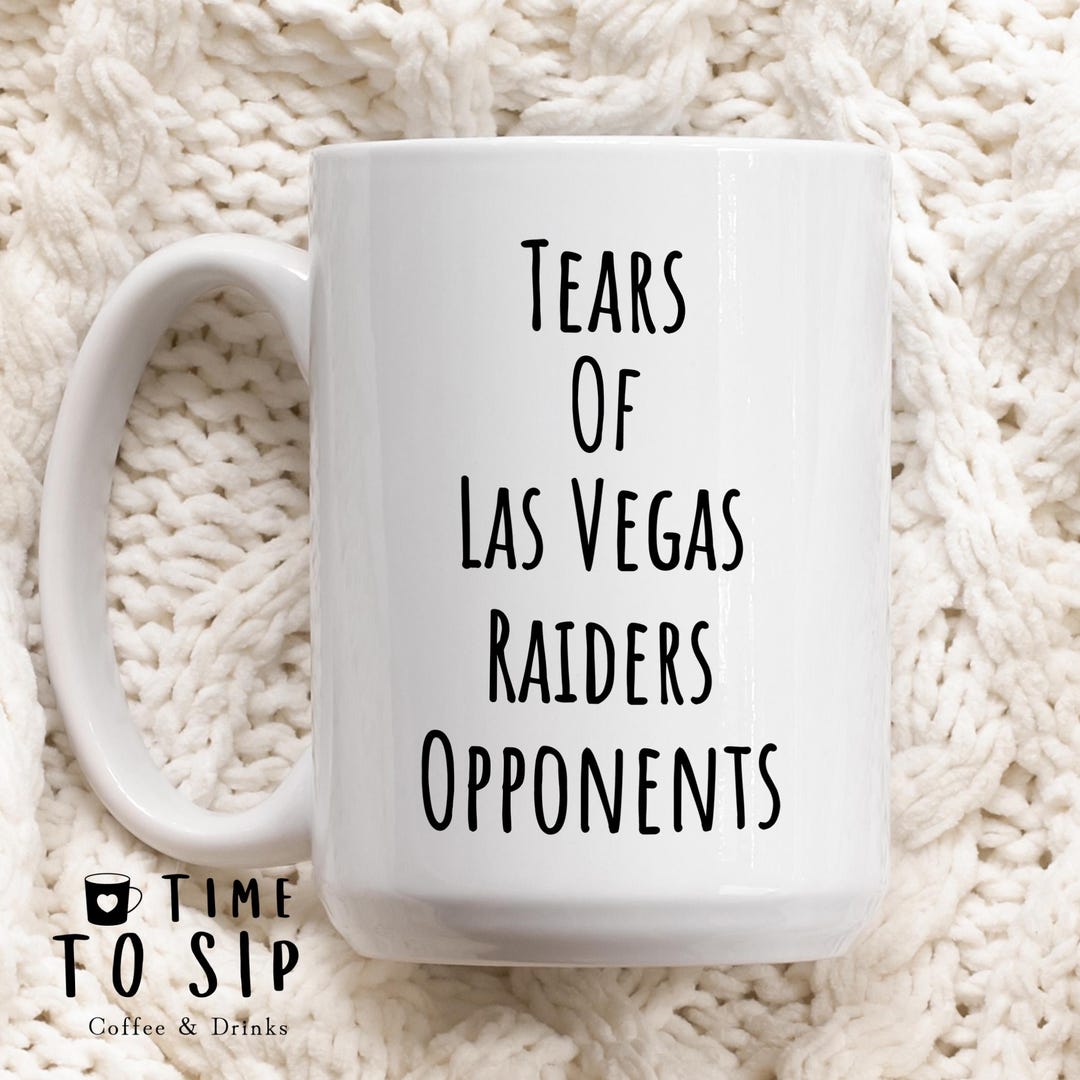 Tears of Las Vegas Raiders Opponents, Sports Mug, American Football ...