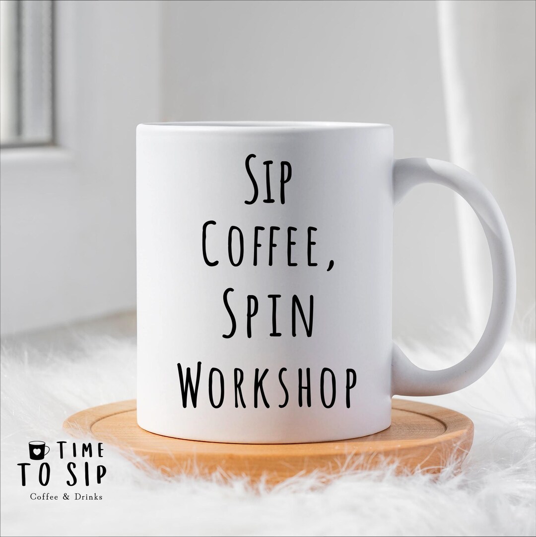 Sip Coffee Spin Workshop Mug, Super Engineer Mug, Sip and Engineer Mug ...