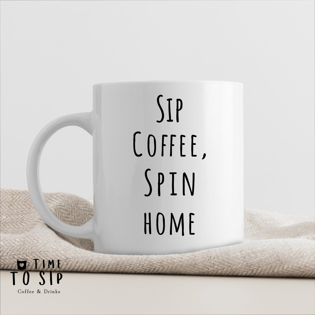 Sip Coffee Spin Home Play Mug, Super Mom Mug, Sip and Home Play Mug ...