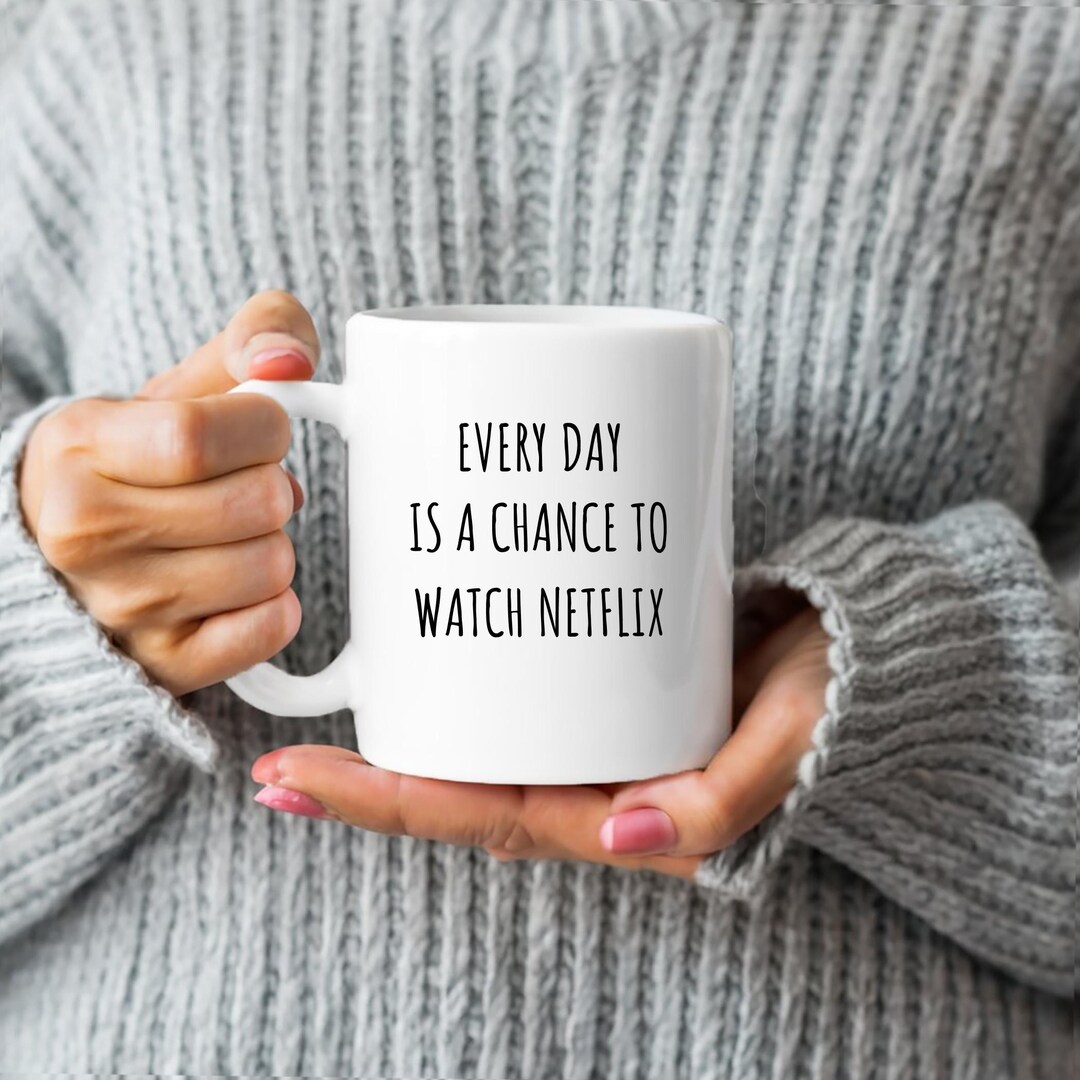Every Challenge is a Chance to Watch Netflix Mug, Netflix Coffee Cup ...