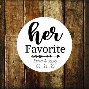 Wedding Favor Labels - HIS/HER Favorite, Our Favorite - 2" Round or ...
