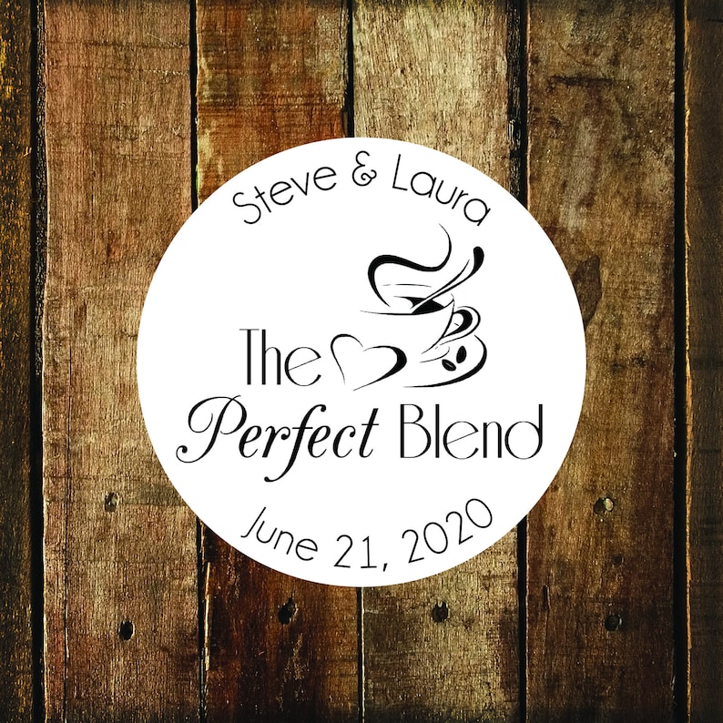 The Perfect Blend - Coffee Wedding Favor Labels - Personalized Name ...