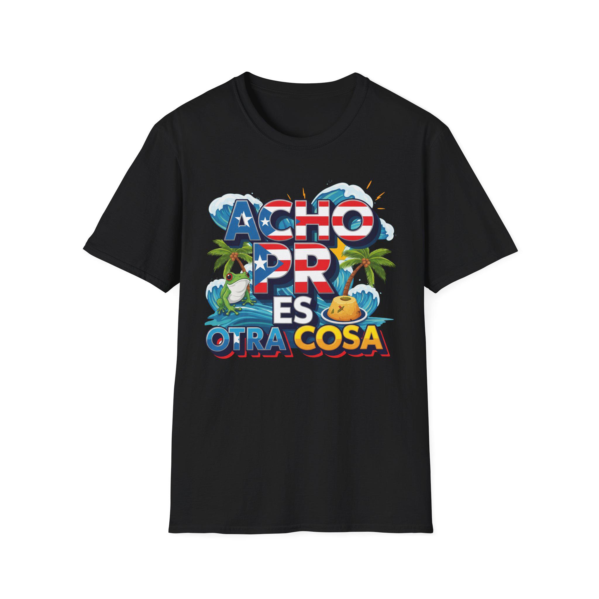 Acho PR Es Otra Cosa, Puerto Rico Slang Party T-shirt, Fiesta Boricua ...