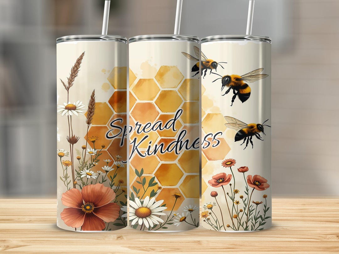 Spread Kindness 20oz Tumbler Wrap Digital Download Bee Floral Design ...