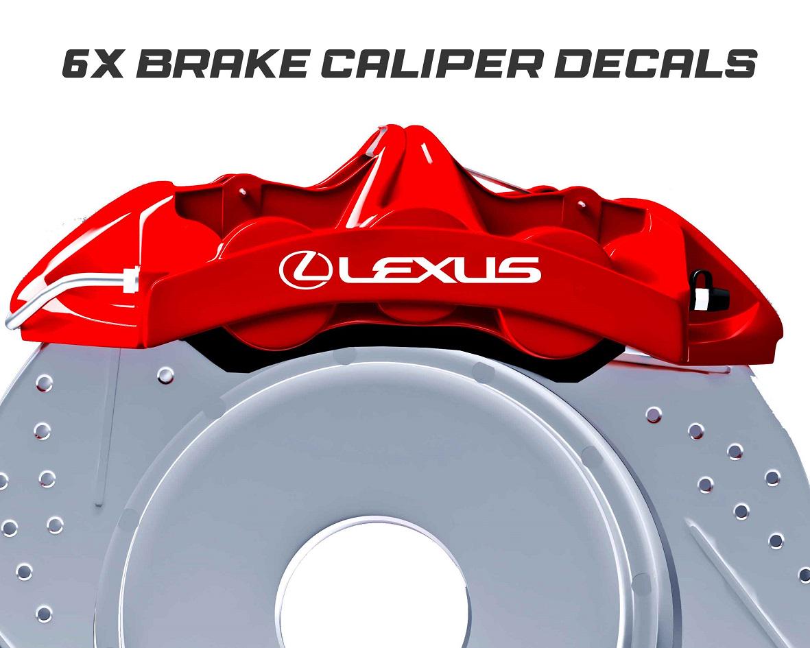 6 X Lexus Brake Caliper Vinyl Decals Stickers High Quality 751C High ...