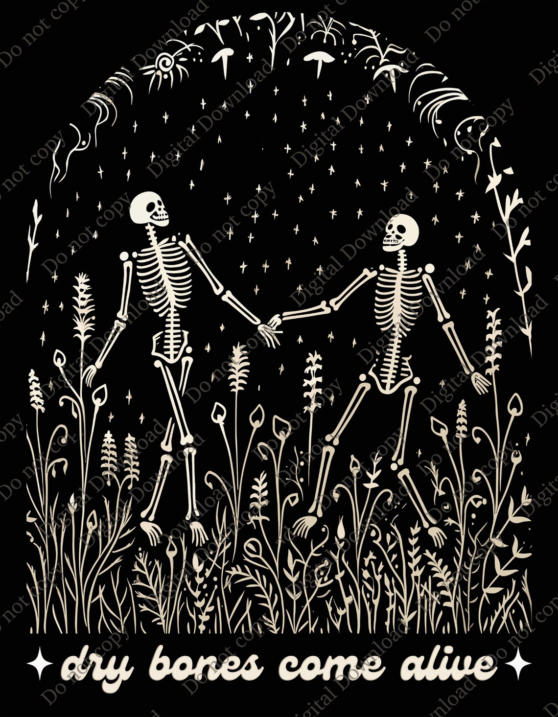 Dry Bones Come Alive Dancing Skeletons, Dry Bones Come Alive Shirt ...