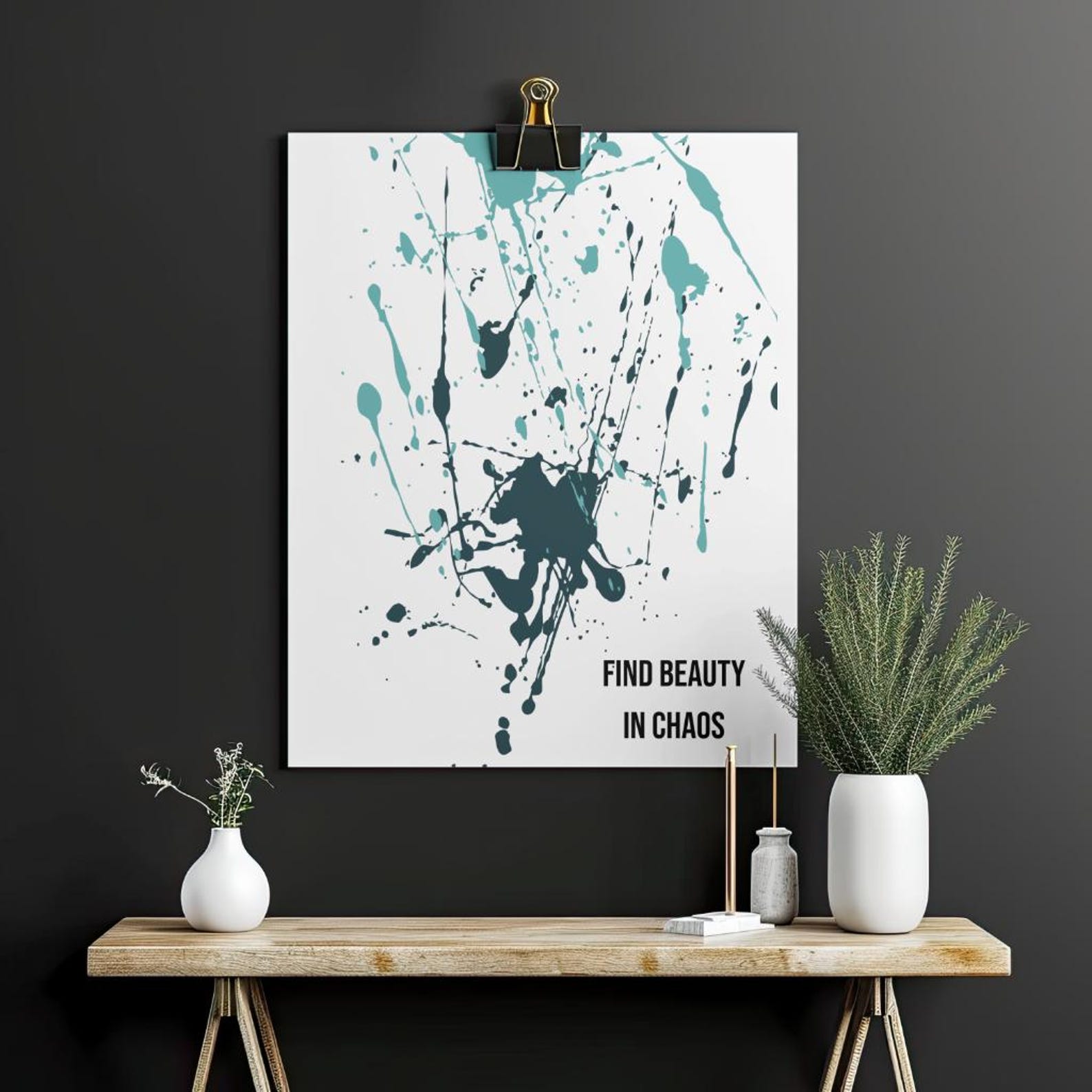 Abstract Color Splash Quote Poster Find Beauty in Chaos Printable ...