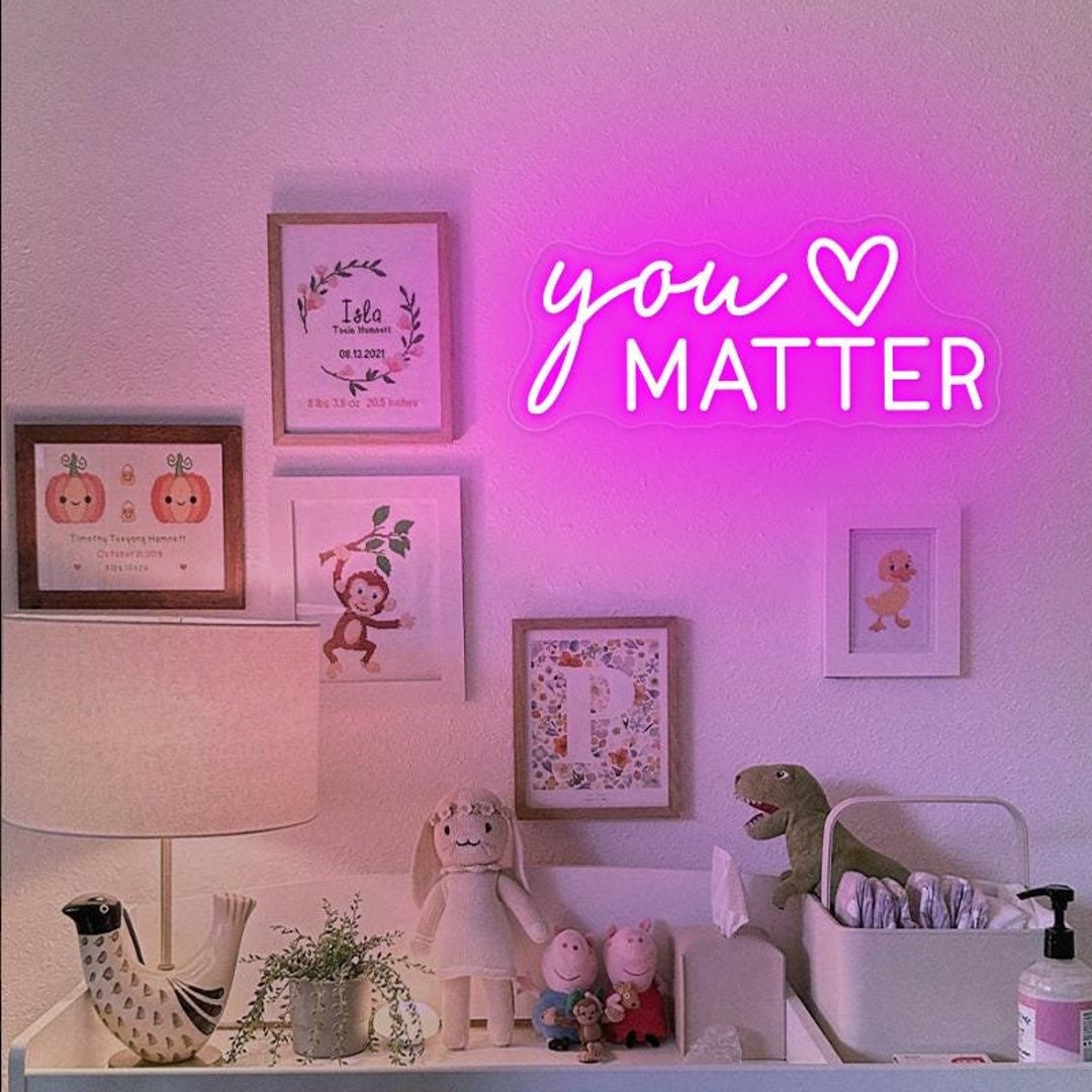 You Matter Neon Sign, Mental Health Neon Decor, Wellness Space Decor ...