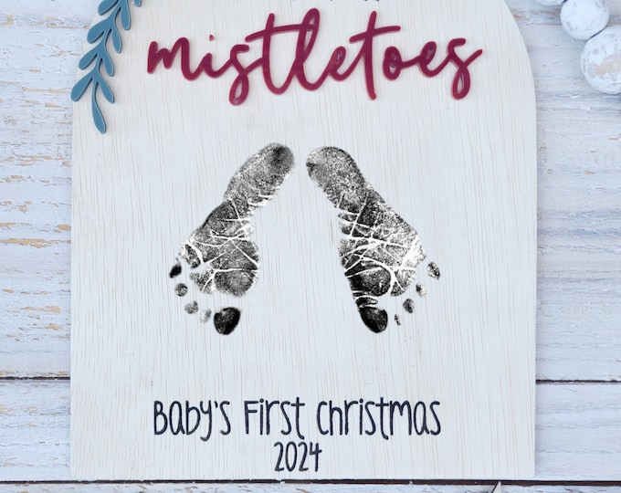 Mistletoes Baby Footprint Sign Baby's First Christmas Keepsake Baby ...