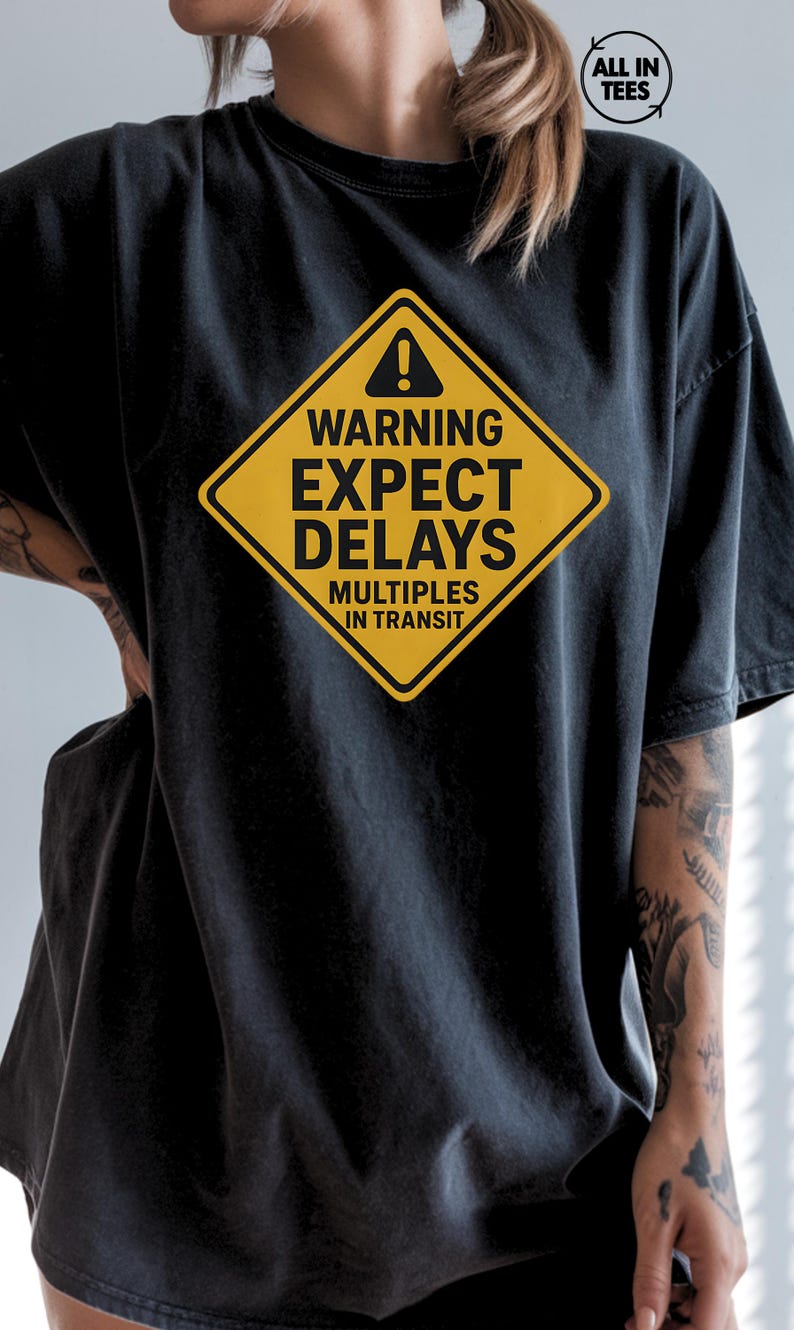 Funny Twin Mama Triplet Mom Comfort Colors Expect Delays Multiples in Transit Twin Pregnancy ...