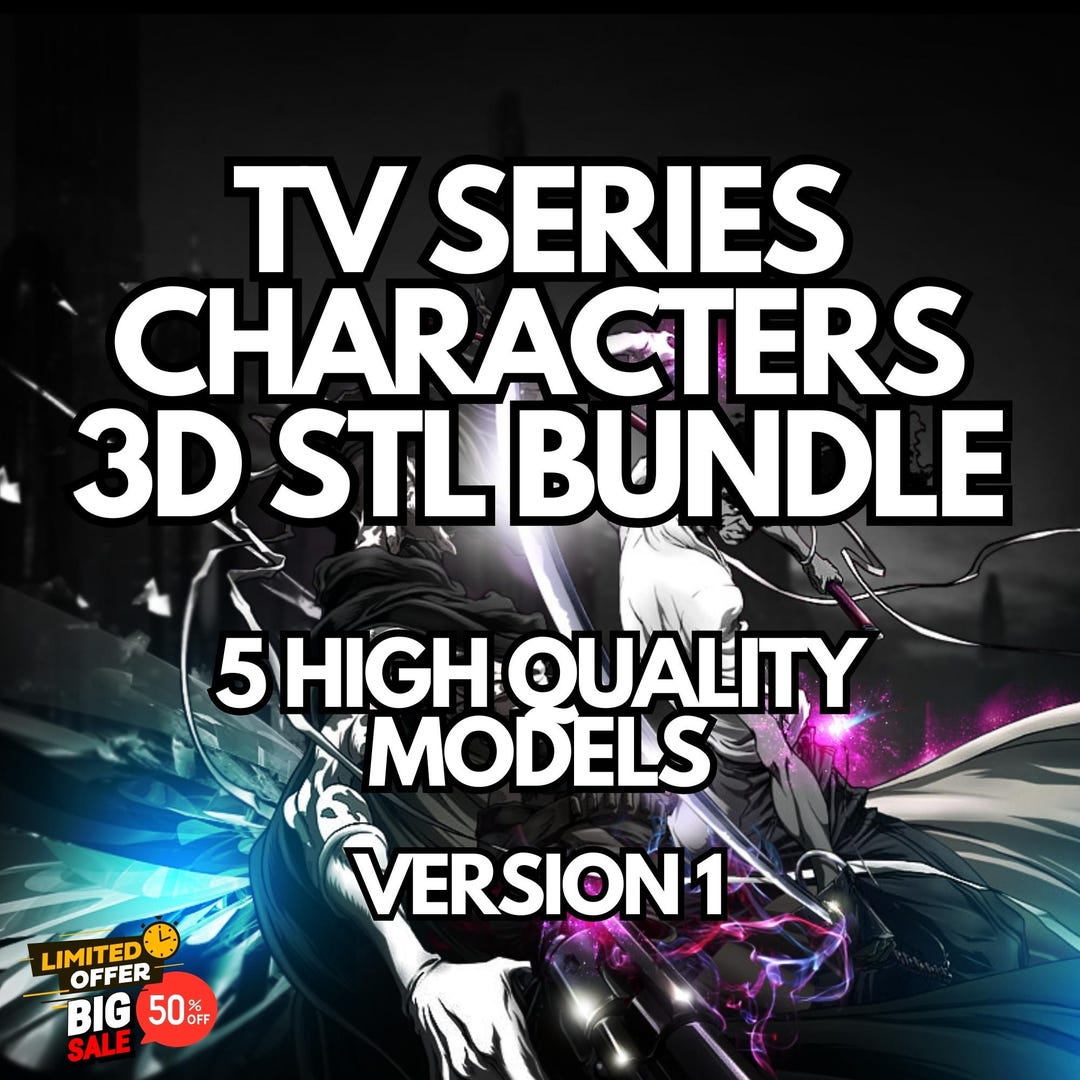 TV Series Characters 3D STL Pack | High Quality 3D Printable Models ...