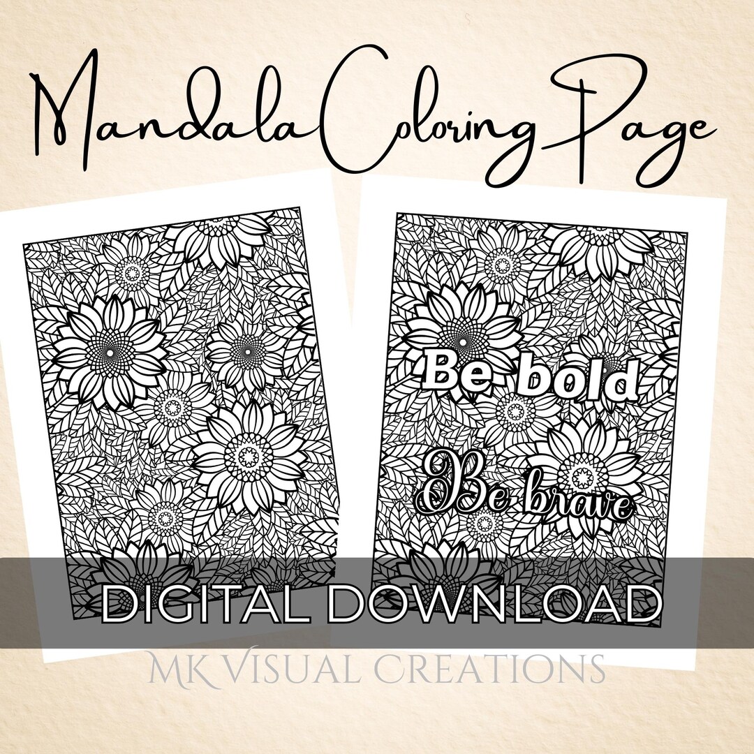 Mandala Printable Coloring Page With Quote "be Bold, Be Brave ...