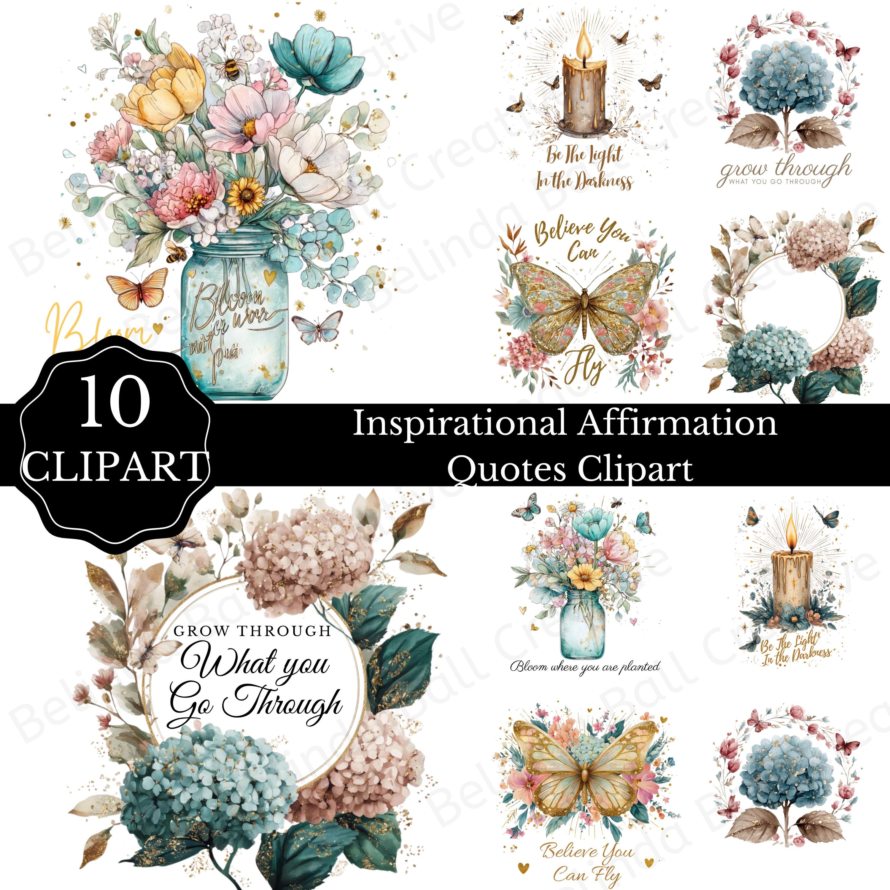 Printable Inspirational Affirmation Quotes Clipart Set of 10 ...