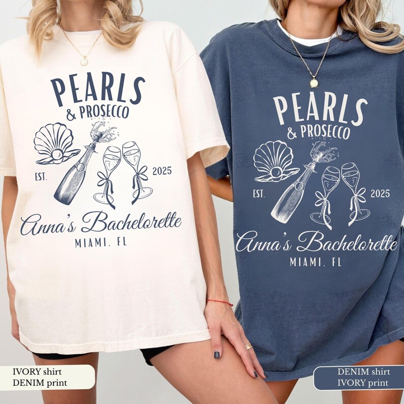 Pearls and Prosecco Bachelorette Shirt: Custom Comfort Colors Bridal ...